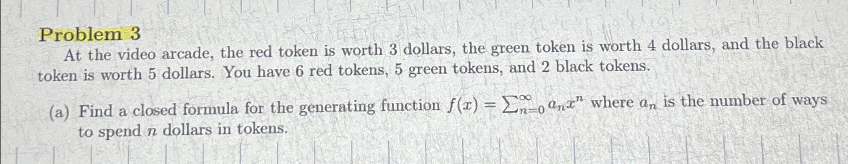 Problem 3At the video arcade, the red token is worth | Chegg.com