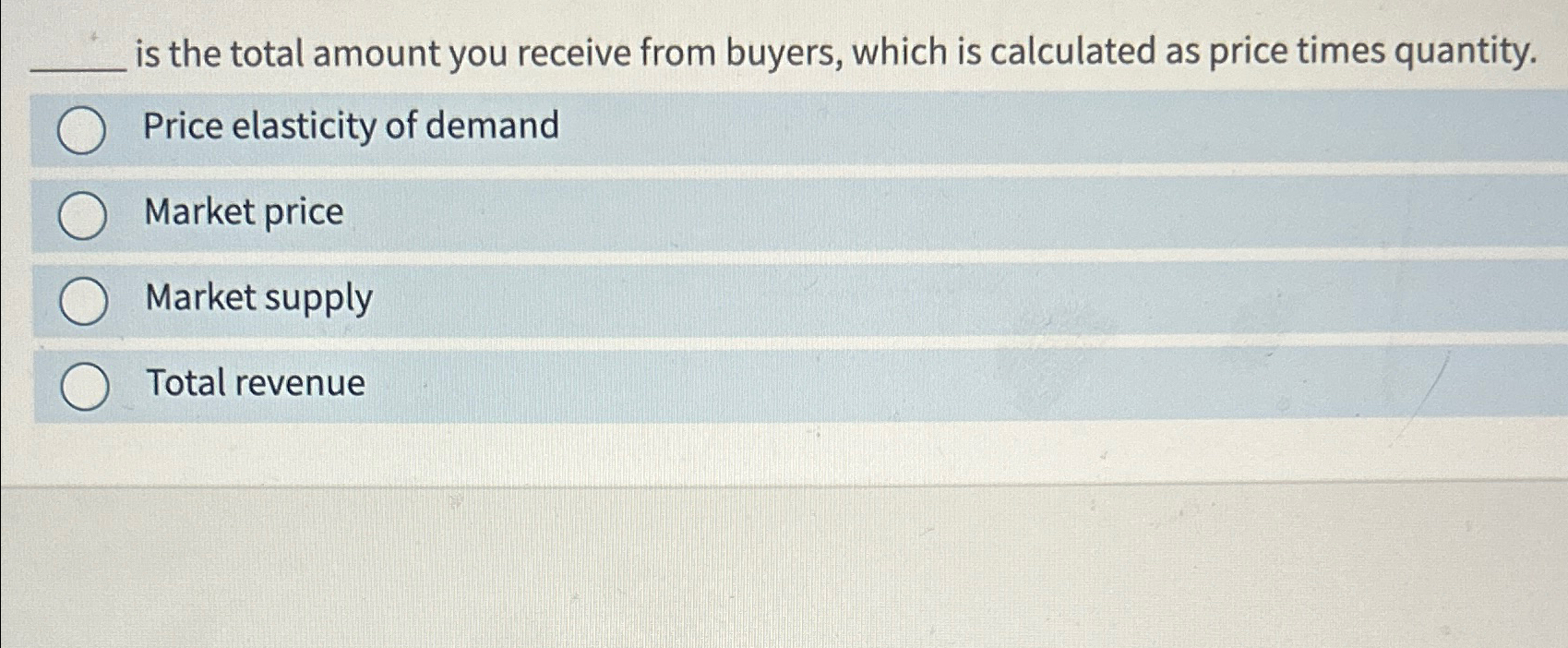 Solved is the total amount you receive from buyers, which is | Chegg.com