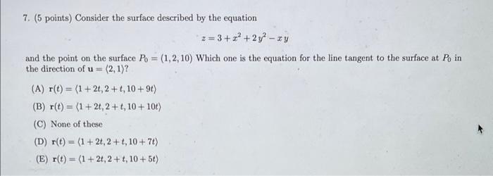 Solved 7. (5 points) Consider the surface described by the | Chegg.com