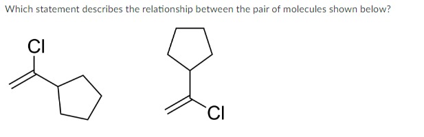 Solved Which statement describes the relationship between | Chegg.com