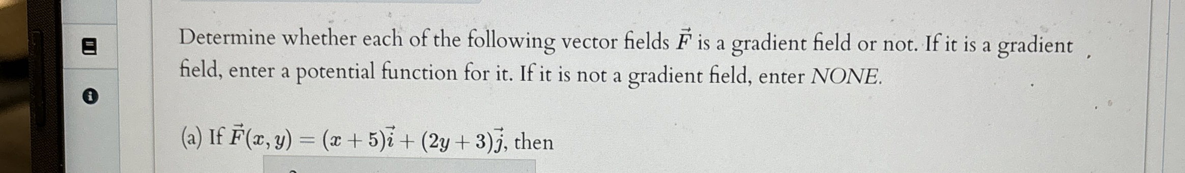 Solved Determine whether each of the following vector fields | Chegg.com