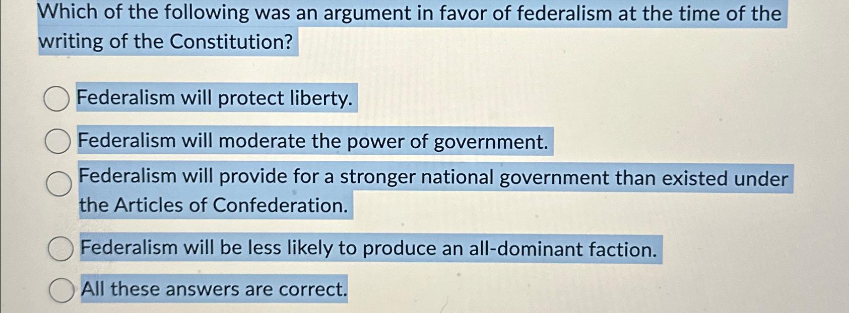 Solved Which of the following was an argument in favor of | Chegg.com