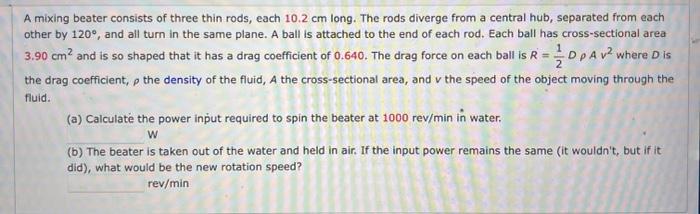 Solved A mixing beater consists of three thin rods, each | Chegg.com
