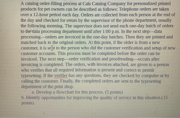 Solved A catalog order-filling process at Cats Catalog | Chegg.com