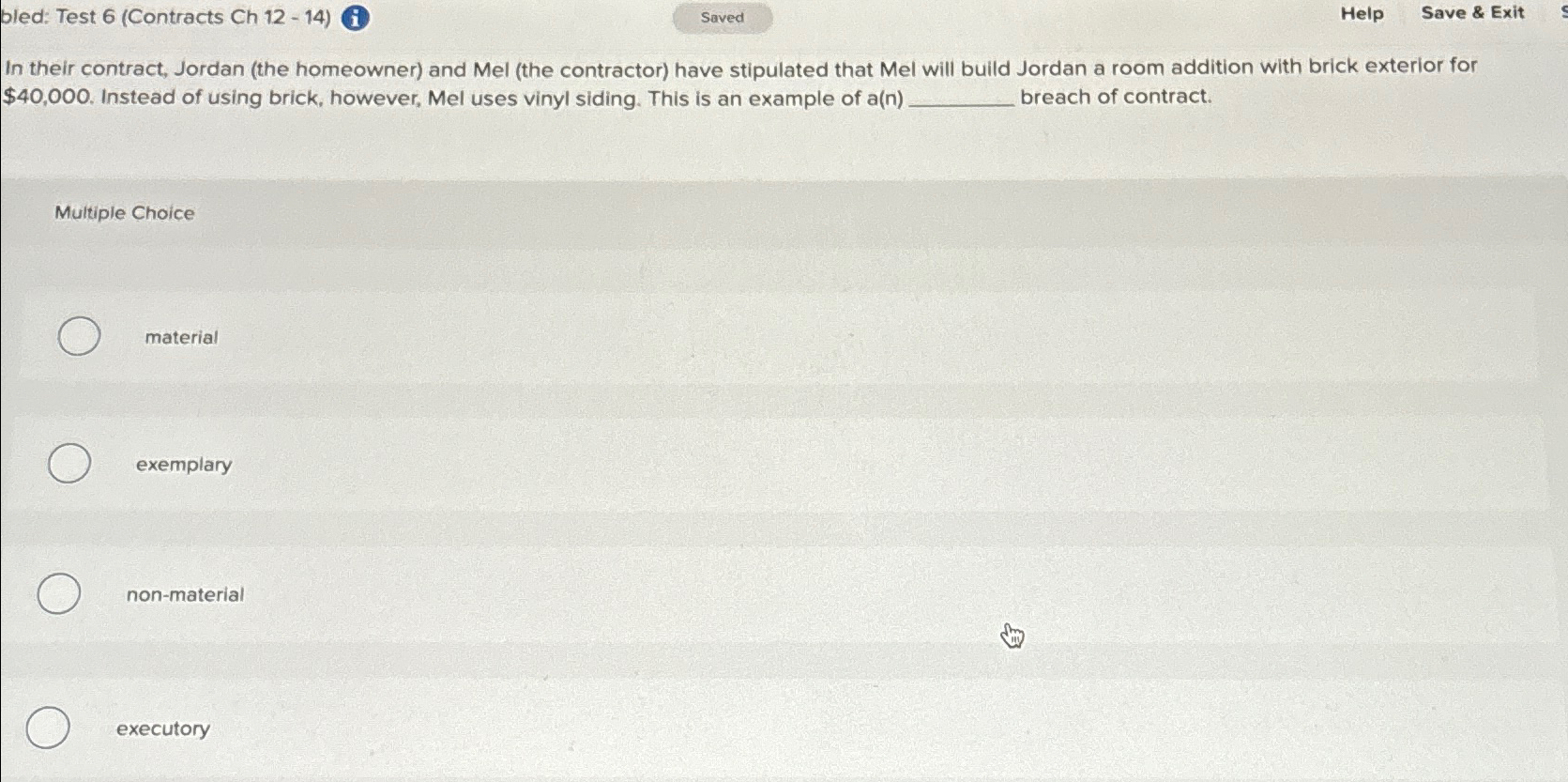 Solved bled: Test 6 (Contracts Ch 12 - 14)HelpSave & ExitIn | Chegg.com