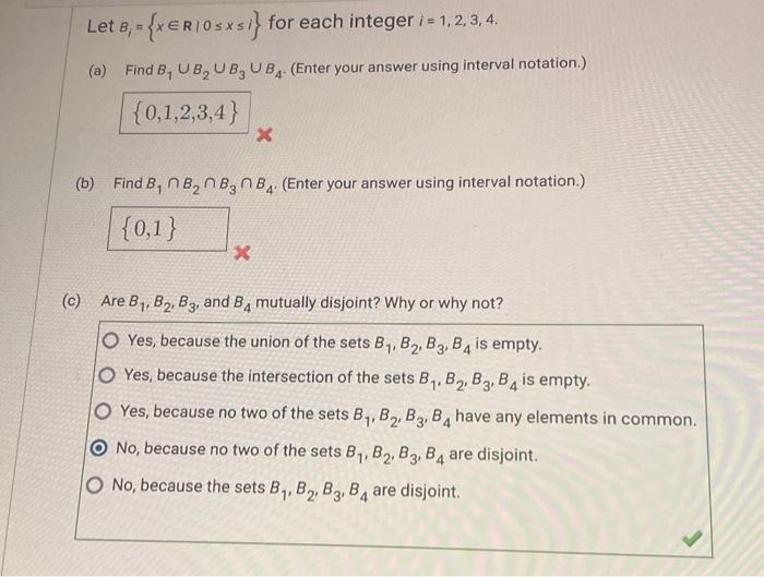 Solved Let B1={x∈R∣0≤x≤i} for each integer i=1,2,3,4. (a) | Chegg.com