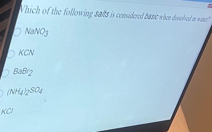Solved Which of the following salts is considered basic when | Chegg.com