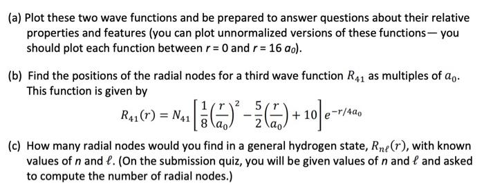 Solved e-r/2a, The eigenfunctions of the radial part of the | Chegg.com