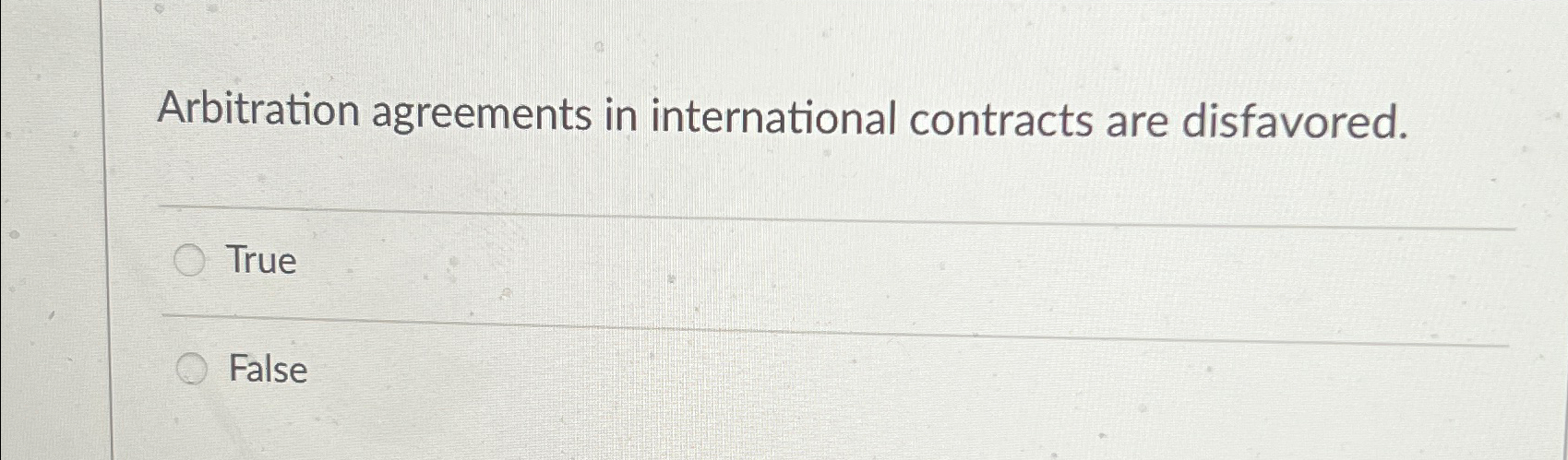 Solved Arbitration agreements in international contracts are | Chegg.com