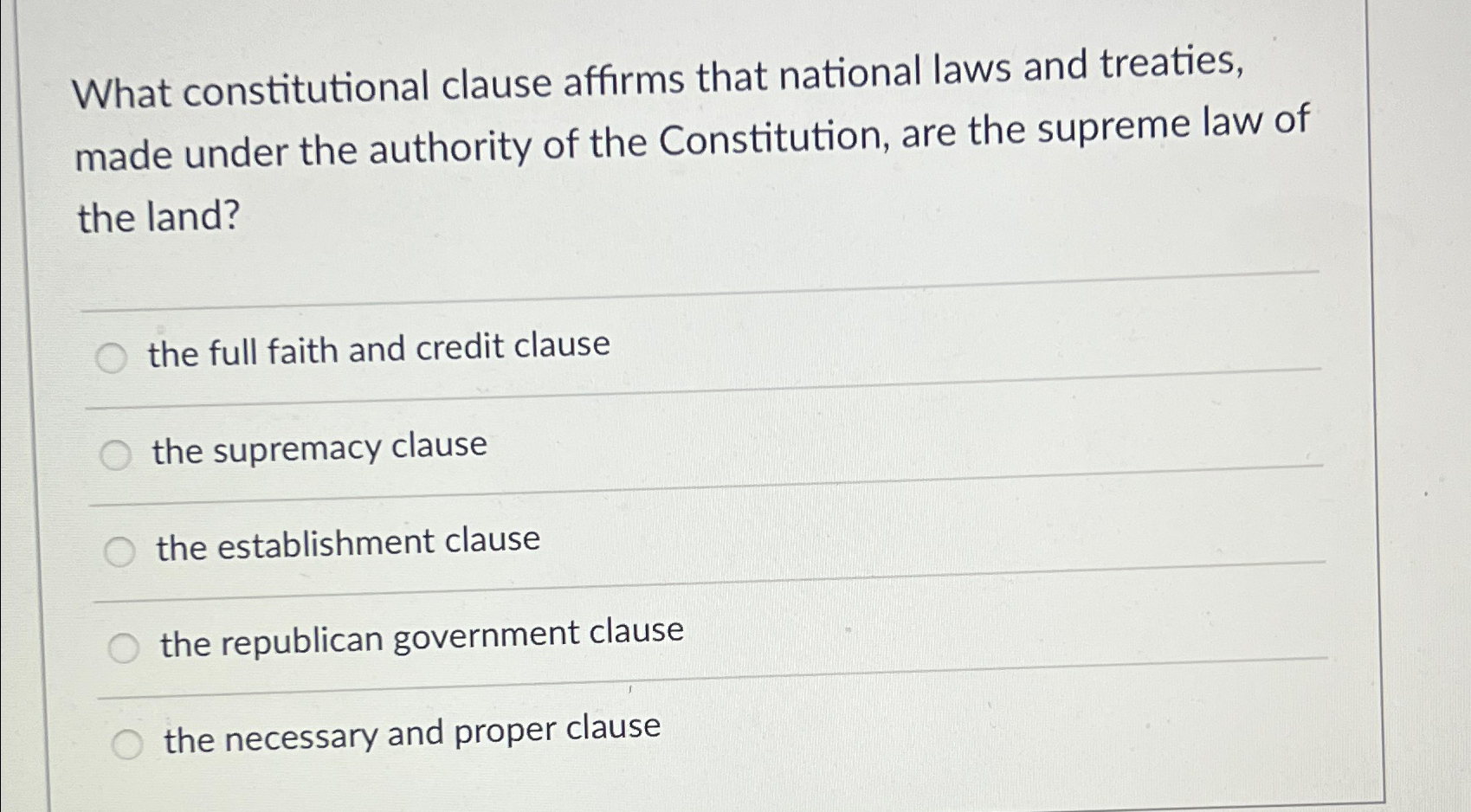 Solved What constitutional clause affirms that national laws | Chegg.com