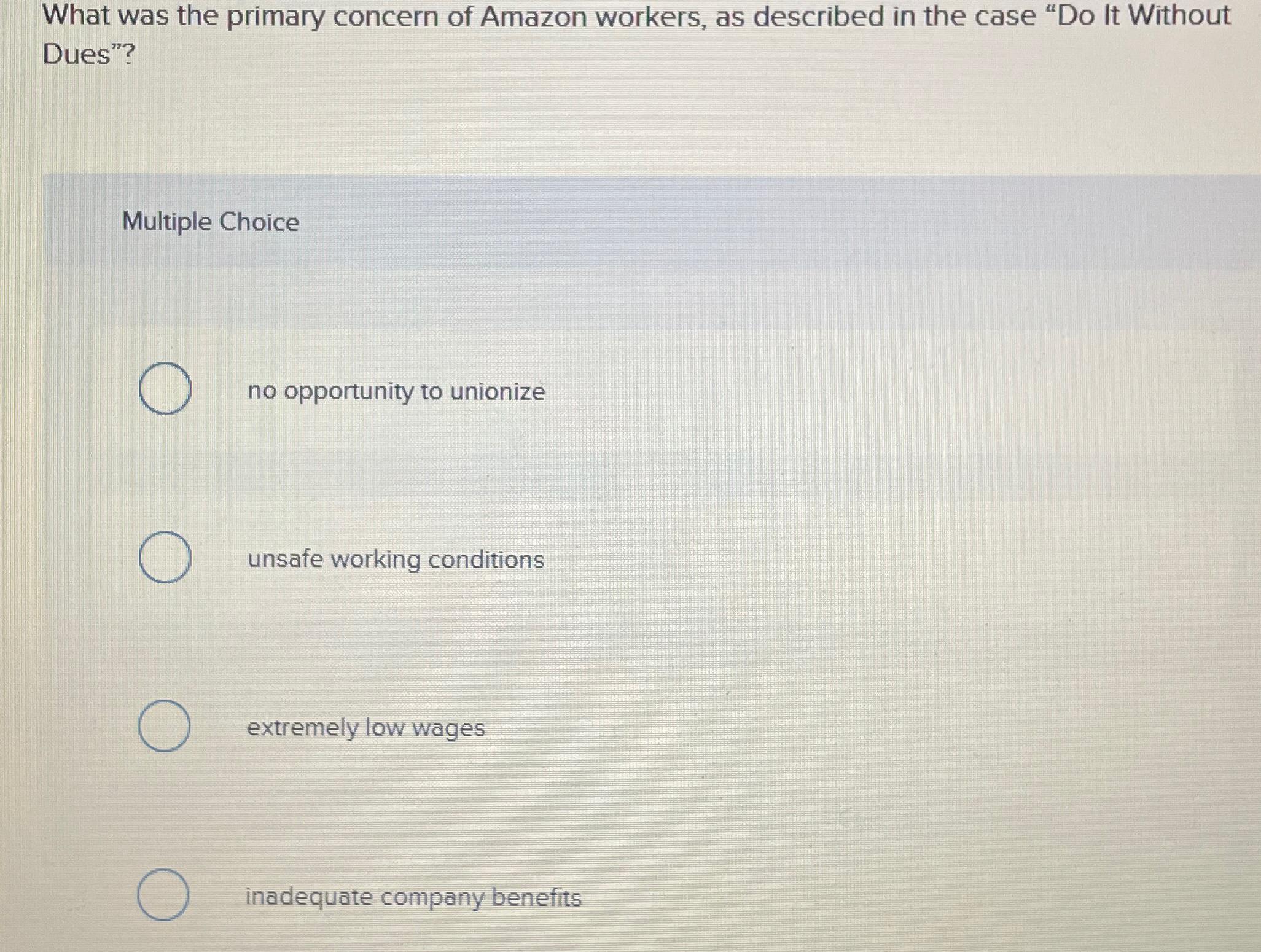Solved What was the primary concern of Amazon workers, as | Chegg.com
