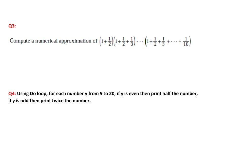 Solved Q3: Compute a numerical approximation of | Chegg.com