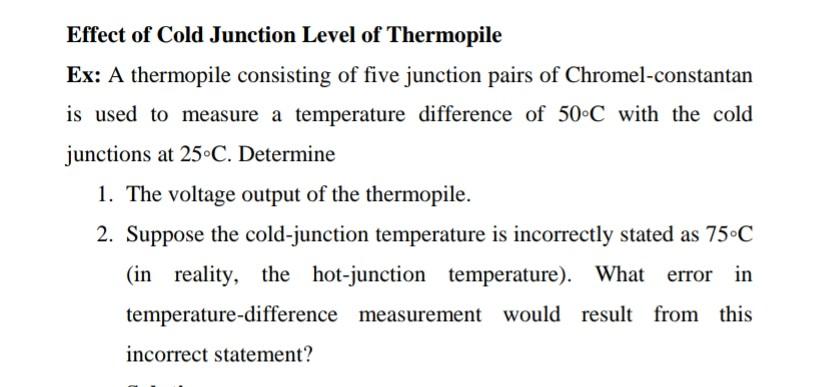 Solved Effect of Cold Junction Level of Thermopile Ex: A | Chegg.com
