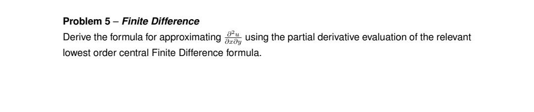 Solved Problem 5 Finite Difference Derive The Formula For