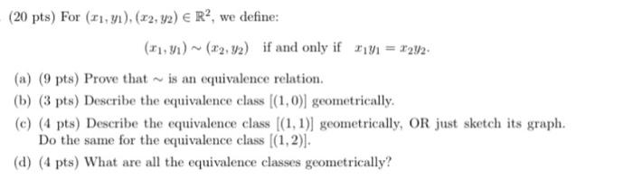 Solved (20 pts) For (x1,y1),(x2,y2)∈R2, we define: | Chegg.com