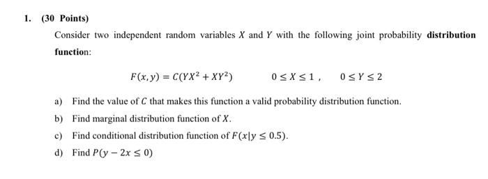Solved (30 Points) Consider two independent random variables | Chegg.com