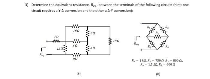 Solved 3) Determine the equivalent resistance, Req, between | Chegg.com