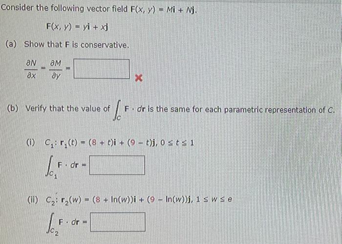 Solved Consider the following vector field F(x,y)=Mi+Nj. | Chegg.com