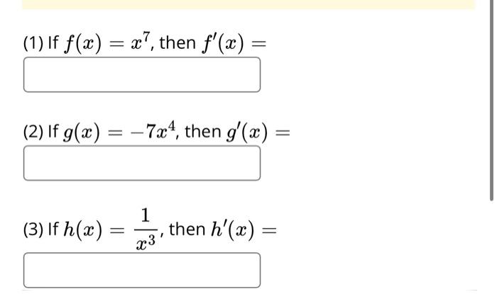 Solved Fxx7 Then F′x Gx−7x4 Then G′x Hxx31 