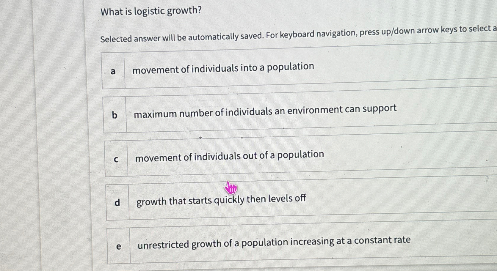 Solved What is logistic growth?Selected answer will be | Chegg.com
