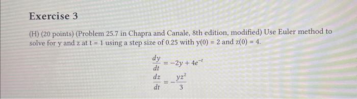 Solved (H) (20 points) (Problem 25.7 in Chapra and Canale, | Chegg.com