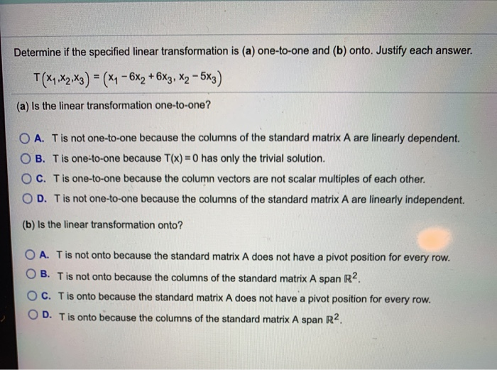 Solved Determine if the specified linear transformation is | Chegg.com