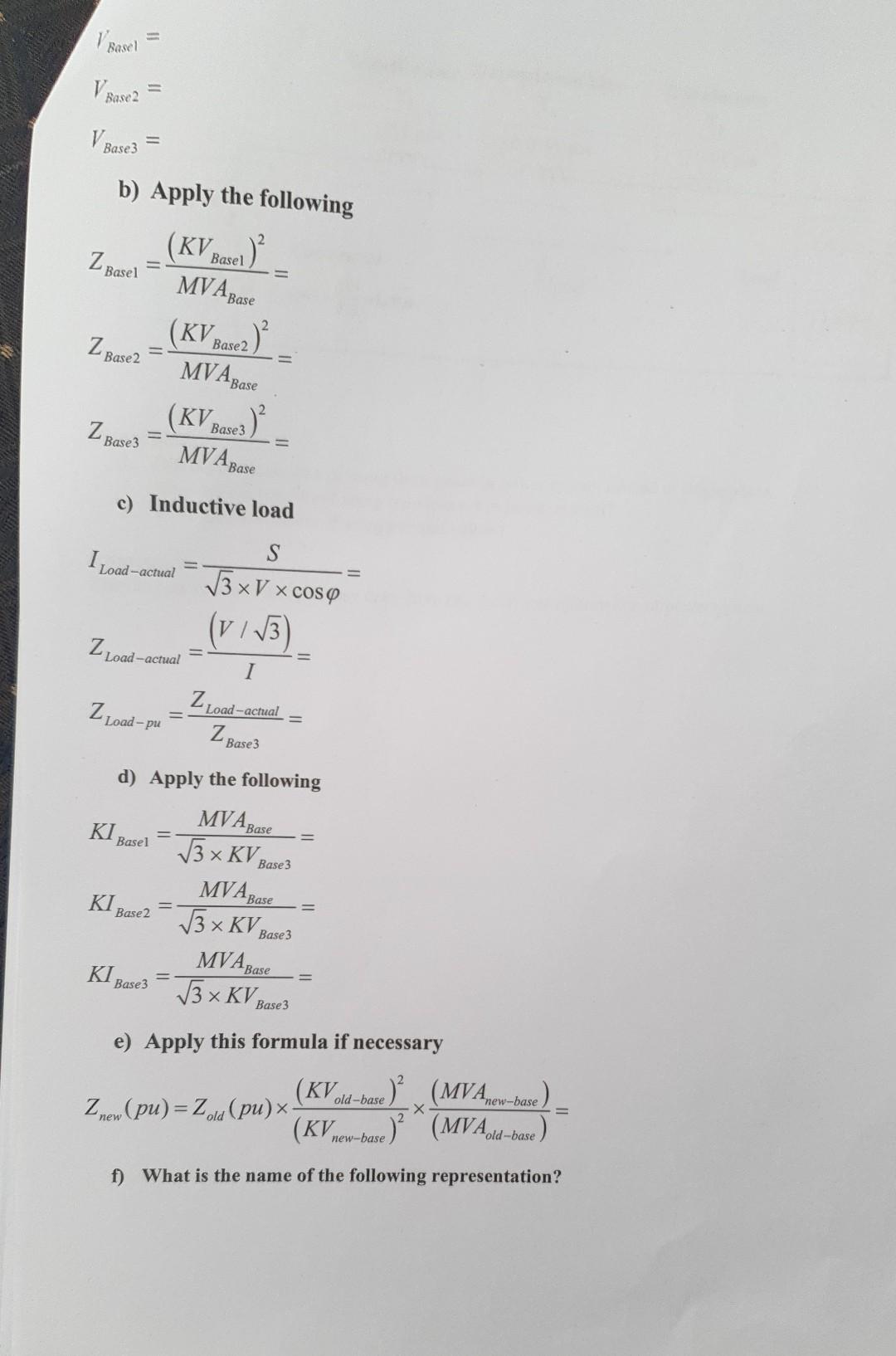 Solved VBase =SBase =IBase =ZBase = b) Three phase IBase | Chegg.com