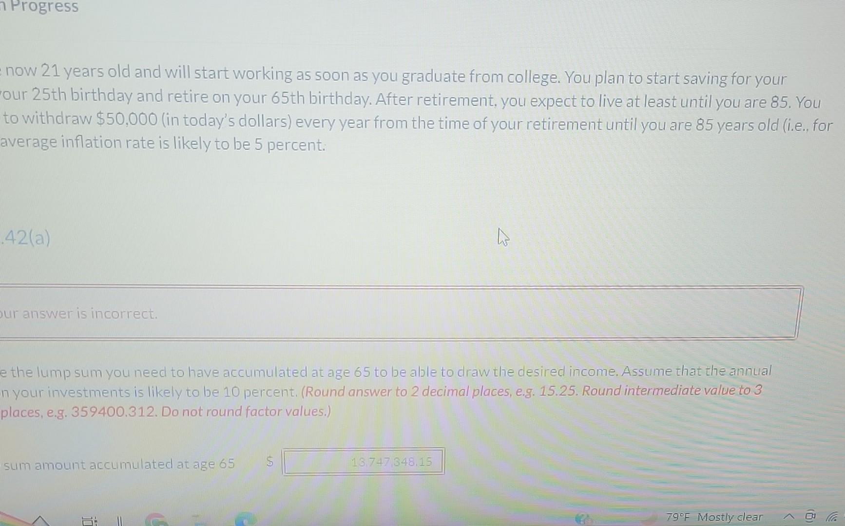Solved Current Attempt in Progress Assume you are now 21 | Chegg.com