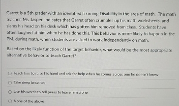 Solved Garret is a 5 ﻿th grader with an identified Learning | Chegg.com