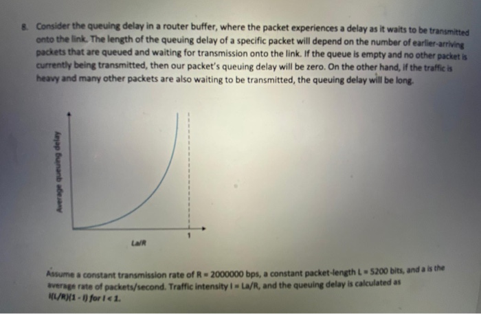 And Consider The Queuing Delay In A Router Buffer