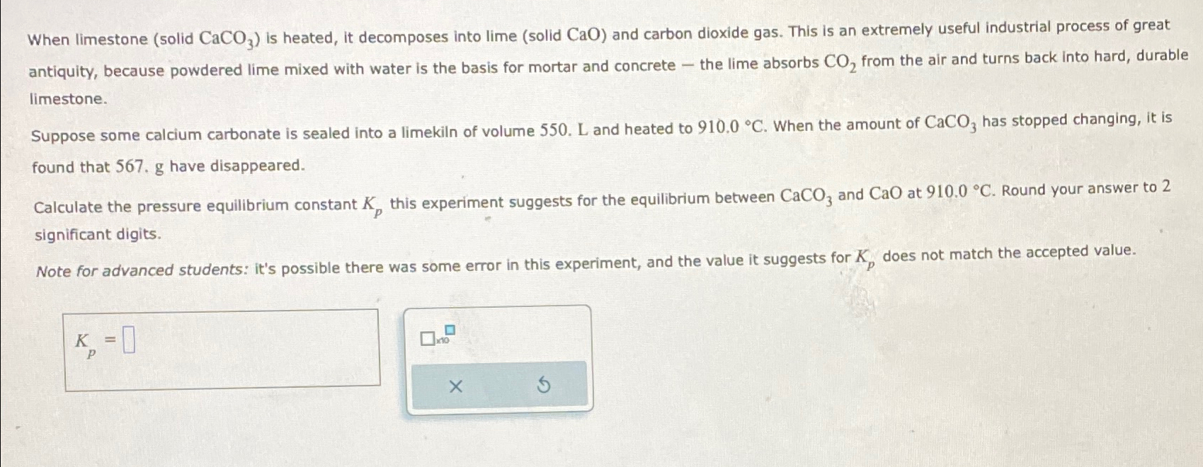 Solved When limestone (solid CaCO3 ) ﻿is heated, it | Chegg.com