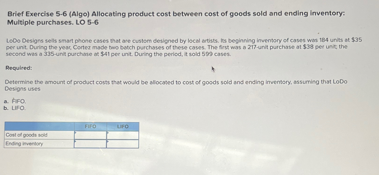 Solved Brief Exercise 5-6 (Algo) ﻿Allocating product cost | Chegg.com