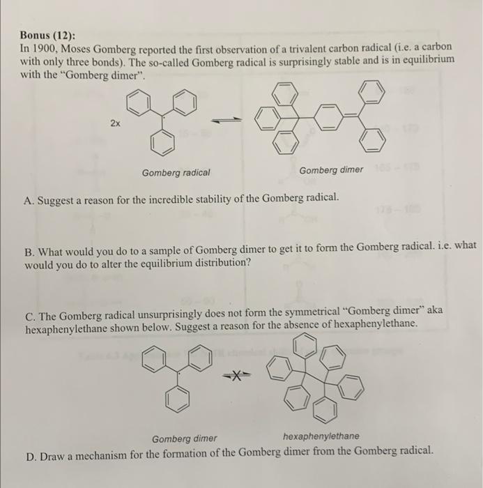Solved Bonus (12): In 1900, Moses Gomberg reported the first | Chegg.com