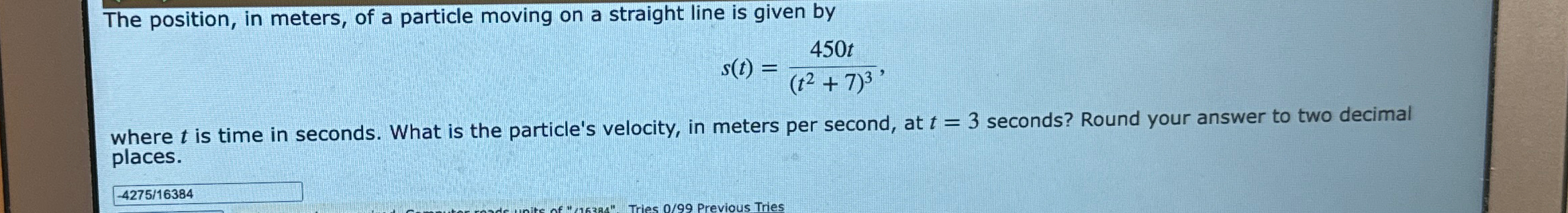 Solved The position, in meters, of a particle moving on a | Chegg.com