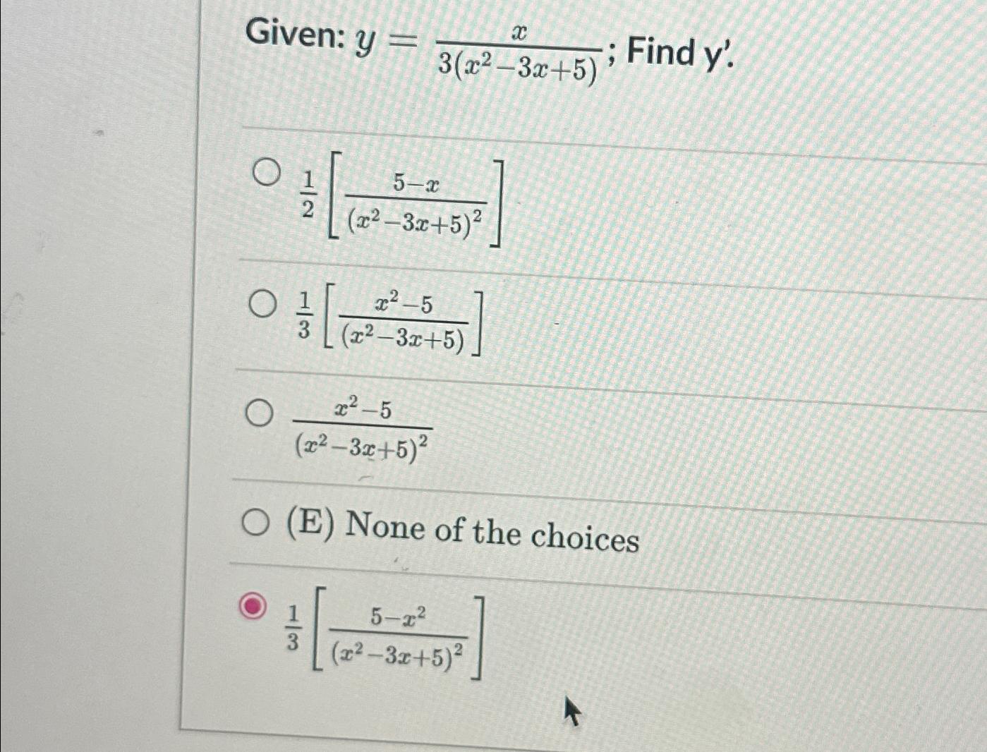 Solved Given: y=x3(x2-3x+5); Find | Chegg.com