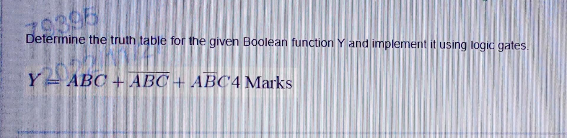 Determine the truth table for the given Boolean | Chegg.com