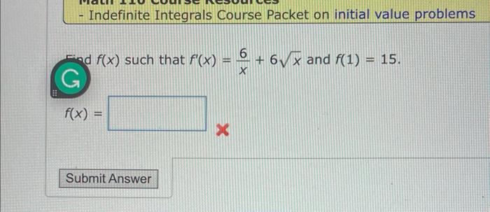 Solved - Indefinite Integrals Course Packet on initial value | Chegg.com