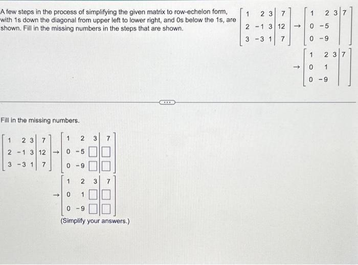 Solved A few steps in the process of simplifying the given | Chegg.com