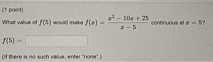 Solved (1 point) What value of f(5) would make | Chegg.com