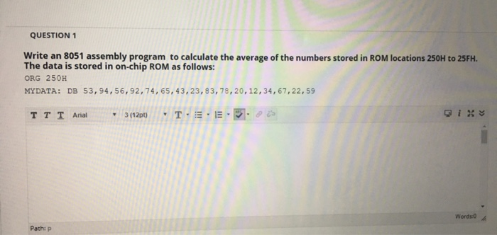 Solved QUESTION 1 Write an 8051 assembly program to | Chegg.com
