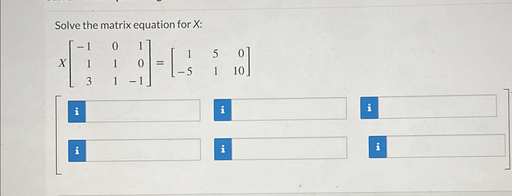 Solved Solve the matrix equation for x ﻿: | Chegg.com