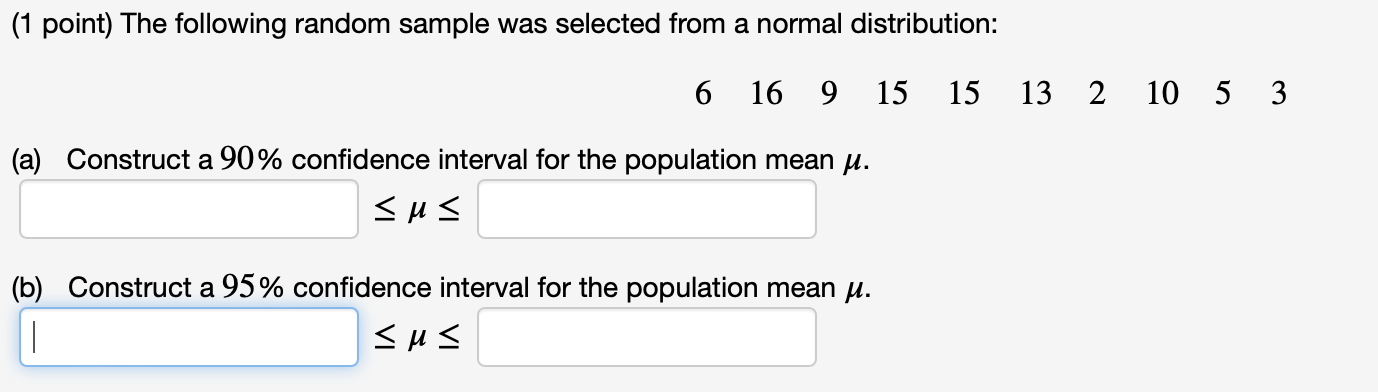 Solved (1 ﻿point) ﻿The following random sample was selected | Chegg.com