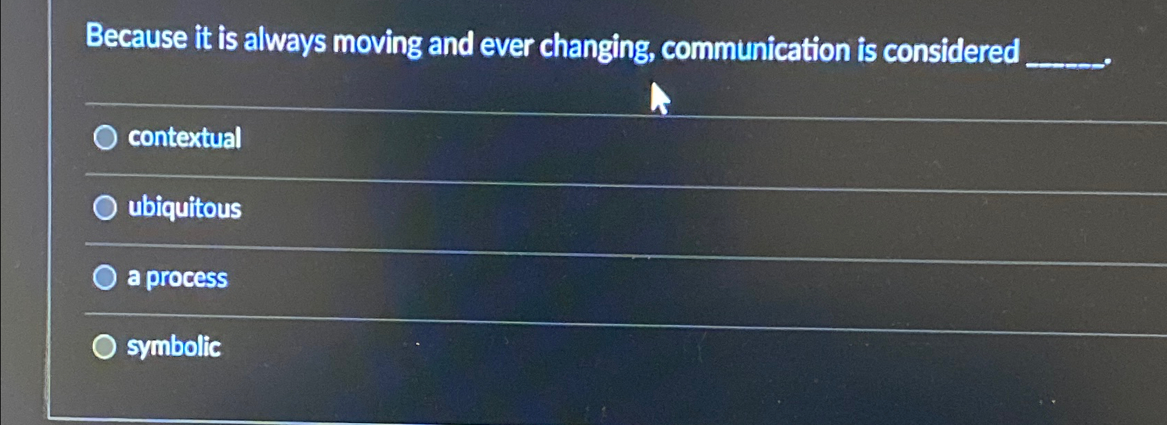 Solved Because it is always moving and ever changing, | Chegg.com