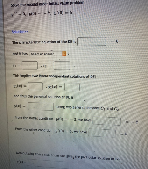 Solved Solve the second order initial value problem y = 0, | Chegg.com