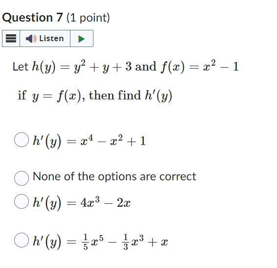 Solved Question 7 (1 ﻿point)Let h(y)=y2+y+3 ﻿and f(x)=x2-1if | Chegg.com