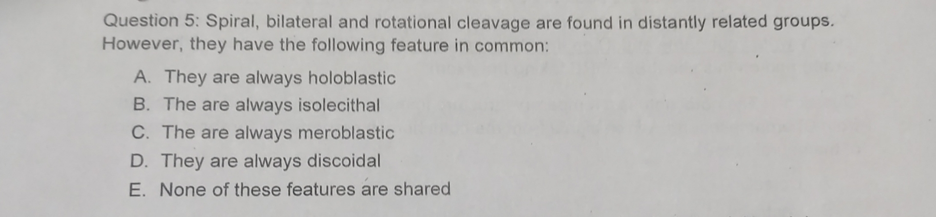 Solved Question 5 Spiral Bilateral And Rotational Cleavage