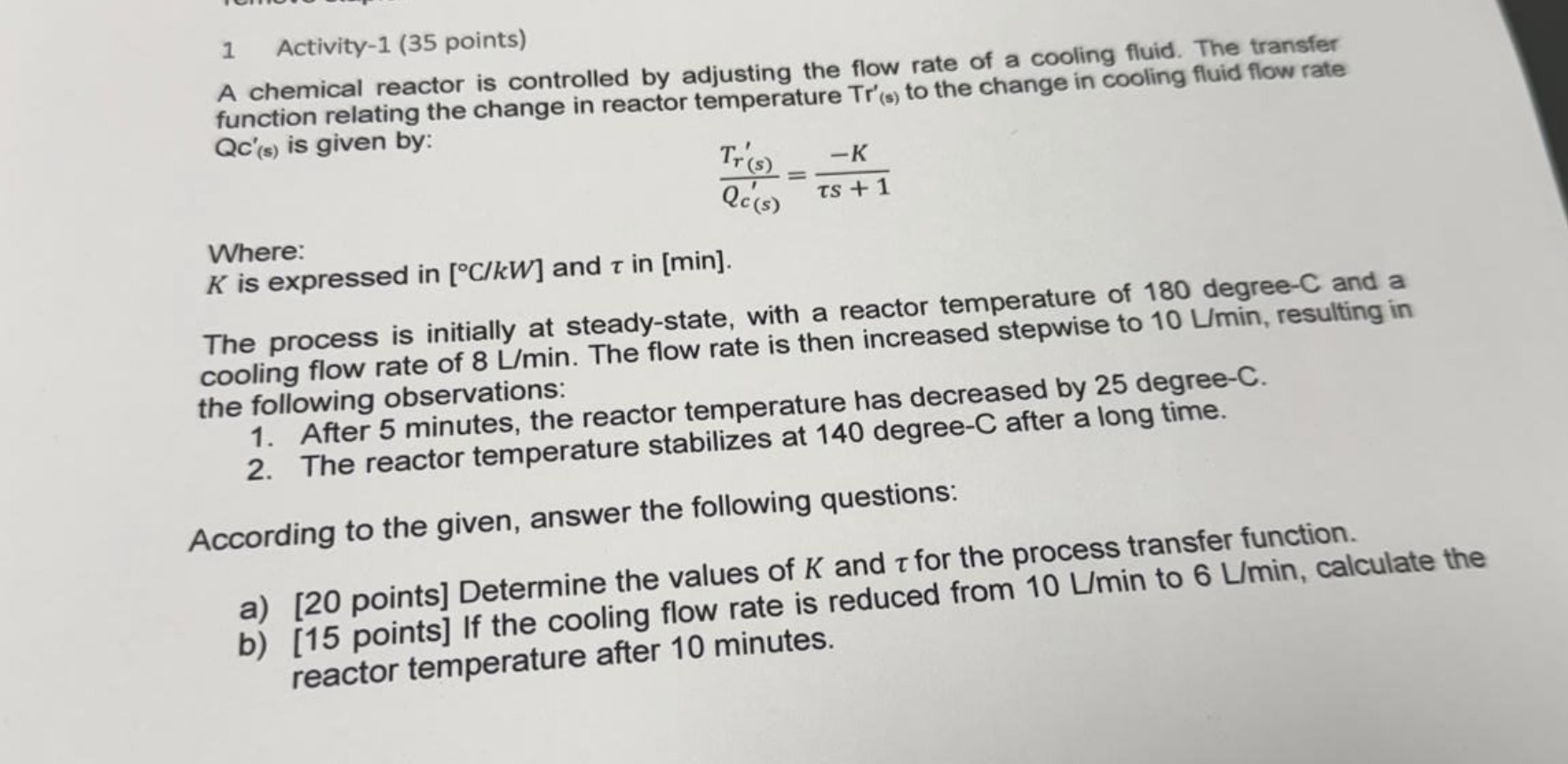 Solved 1 ﻿Activity-1 (35 ﻿points)A chemical reactor is | Chegg.com