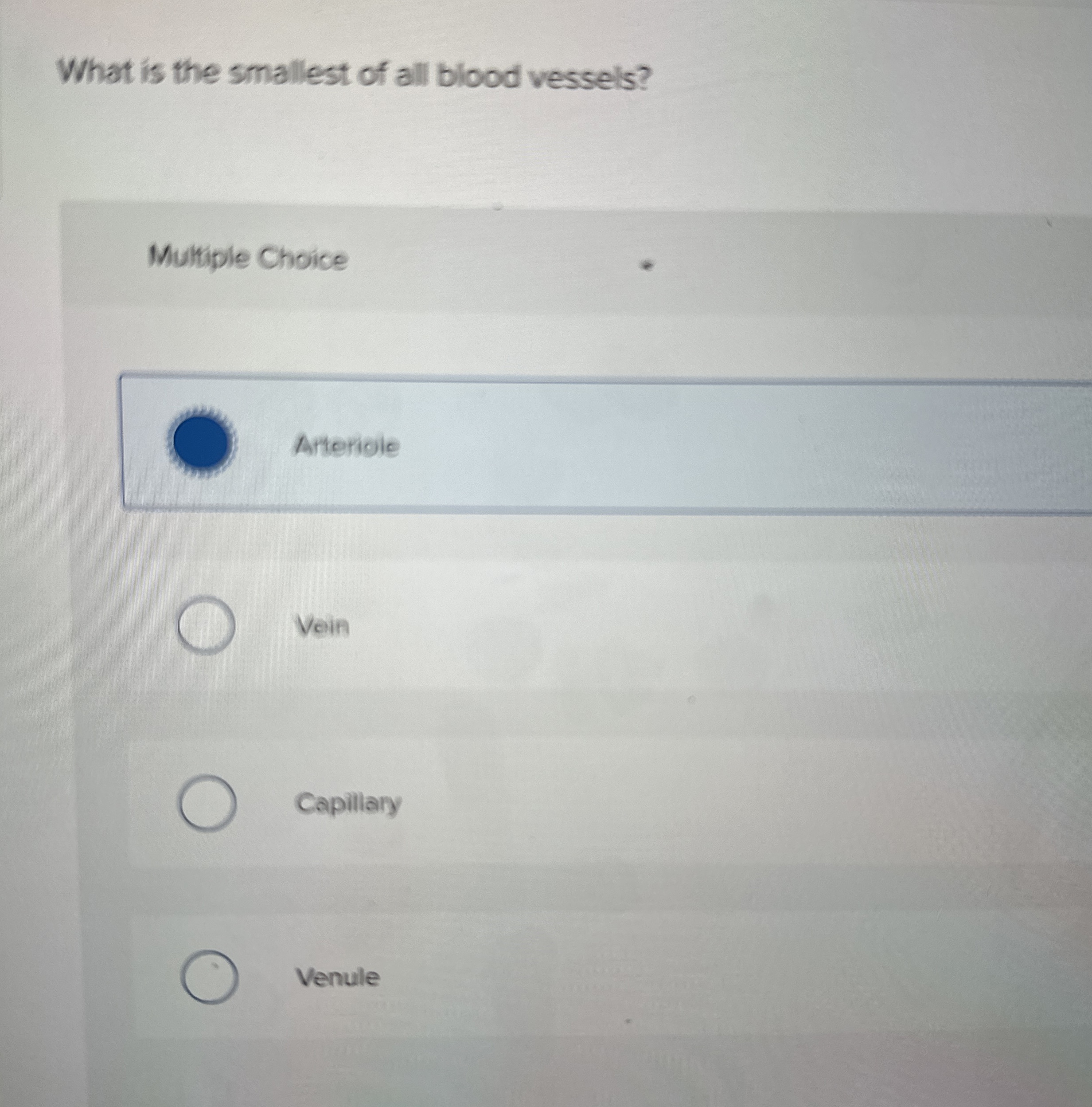Solved What is the smallest of all blood vessels?Multiple | Chegg.com
