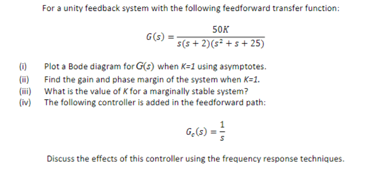 Solved For a unity feedback system with the following | Chegg.com