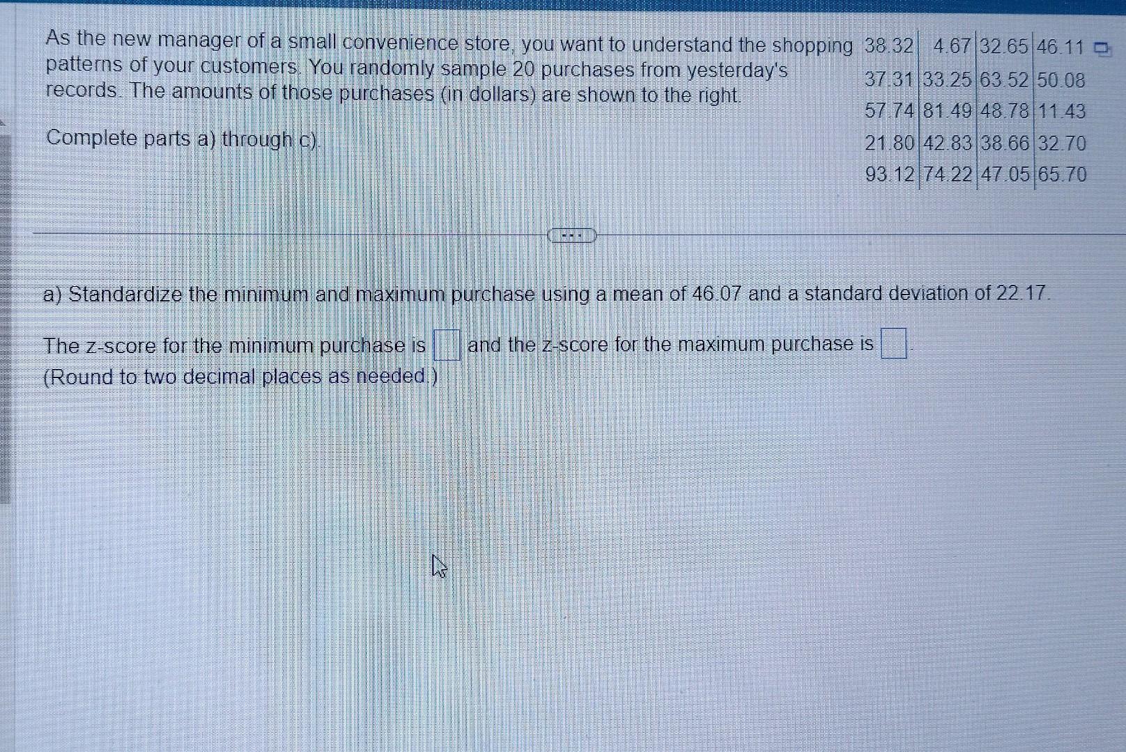 Solved As the new manager of a small convenience store, you | Chegg.com